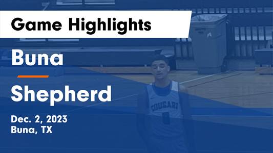 Basketball Game Recap: Shepherd Pirates vs. Buna Cougars