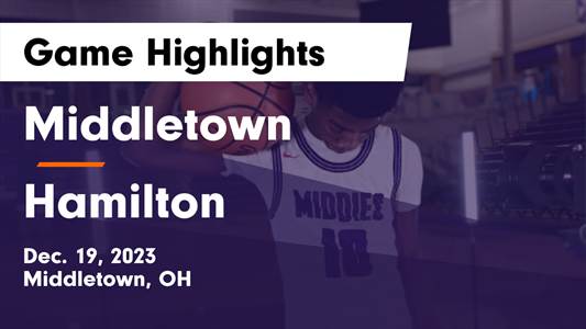 Basketball Game Recap: Hamilton Big Blue vs. Oak Hills Highlanders
