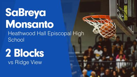 SaBreya Monsanto Game Report: vs Porter-Gaud