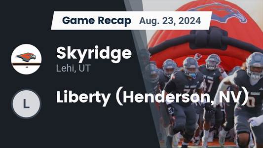 Football Recap: Skyridge Takes Down Ranked Liberty
