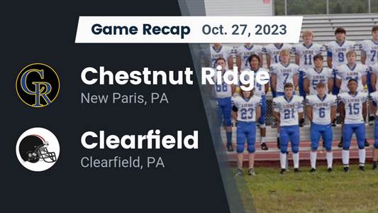 Football Game Recap: Clearfield Bison vs. Chestnut Ridge Lions
