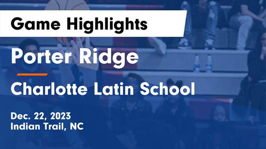 Basketball Game Recap: Porter Ridge Pirates vs. Charlotte Latin Hawks