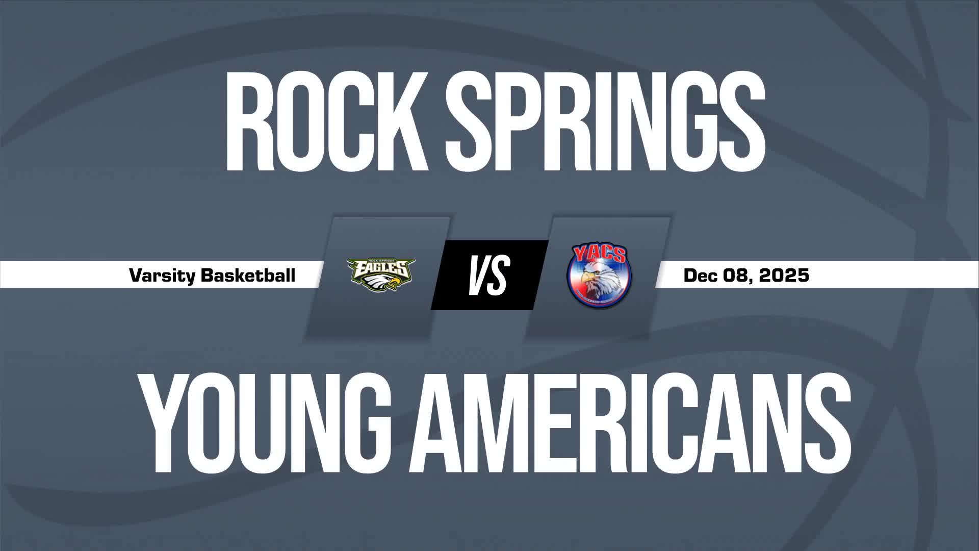 Basketball Game Preview: Rock Springs Christian Academy Eagles vs ...