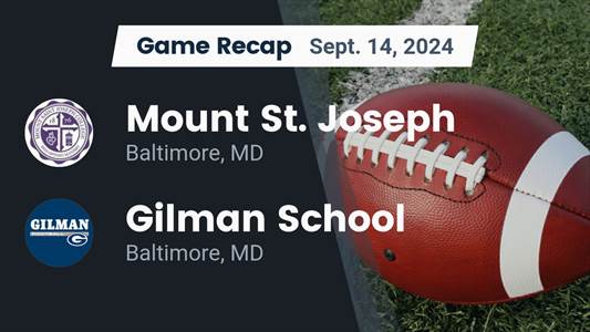 Football Recap: Gilman Finds Home Field Redemption Against Mount St. Joseph