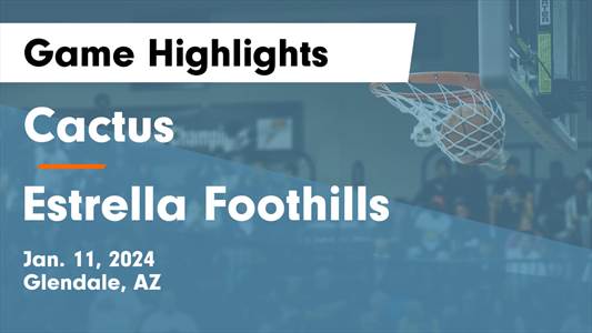 Basketball Game Preview: Cactus Cobras vs. Estrella Foothills Wolves