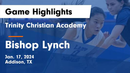 Basketball Game Preview: Trinity Christian Trojans vs. Prestonwood Christian Lions