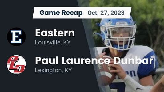 Football Game Recap: Paul Laurence Dunbar Bulldogs vs. Eastern Eagles