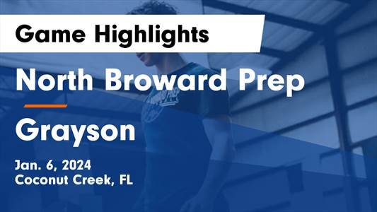 Basketball Game Preview: North Broward Prep Eagles vs. Gibbs Gladiators