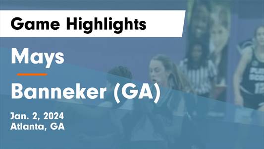 Basketball Game Recap: Banneker Trojans vs. Mays Raiders