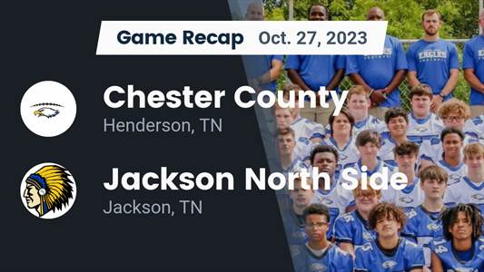 Football Game Recap: Jackson North Side Indians vs. Chester County Eagles