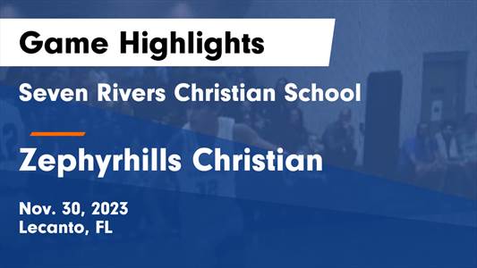 Basketball Game Recap: Seven Rivers Christian Warriors vs. Zephyrhills ...