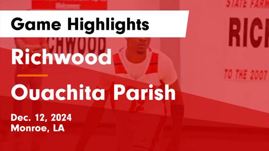 Basketball Game Preview: Ouachita Parish Lions vs. Richwood Rams