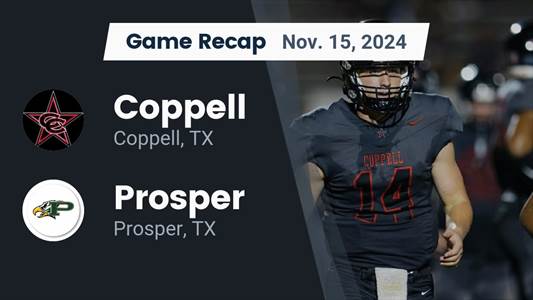 Football Recap: Prosper Takes a Tough Playoff Loss