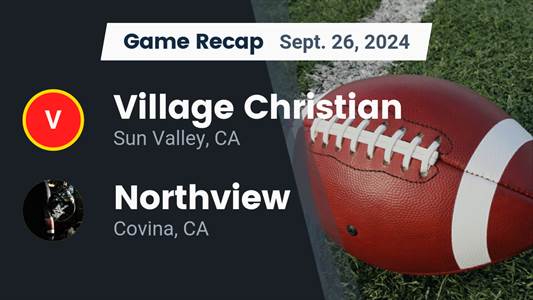 Football Recap: Everson Mathis Leads Village Christian to Victory over ...