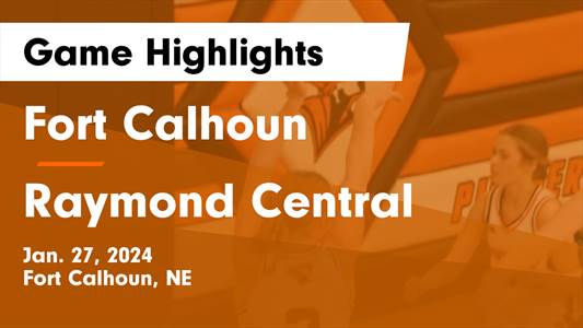 Basketball Game Preview: Fort Calhoun Pioneers vs. Raymond Central Mustangs