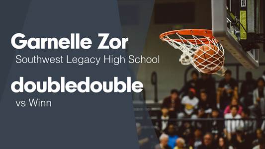 Garnelle Zor Game Report: vs Winn