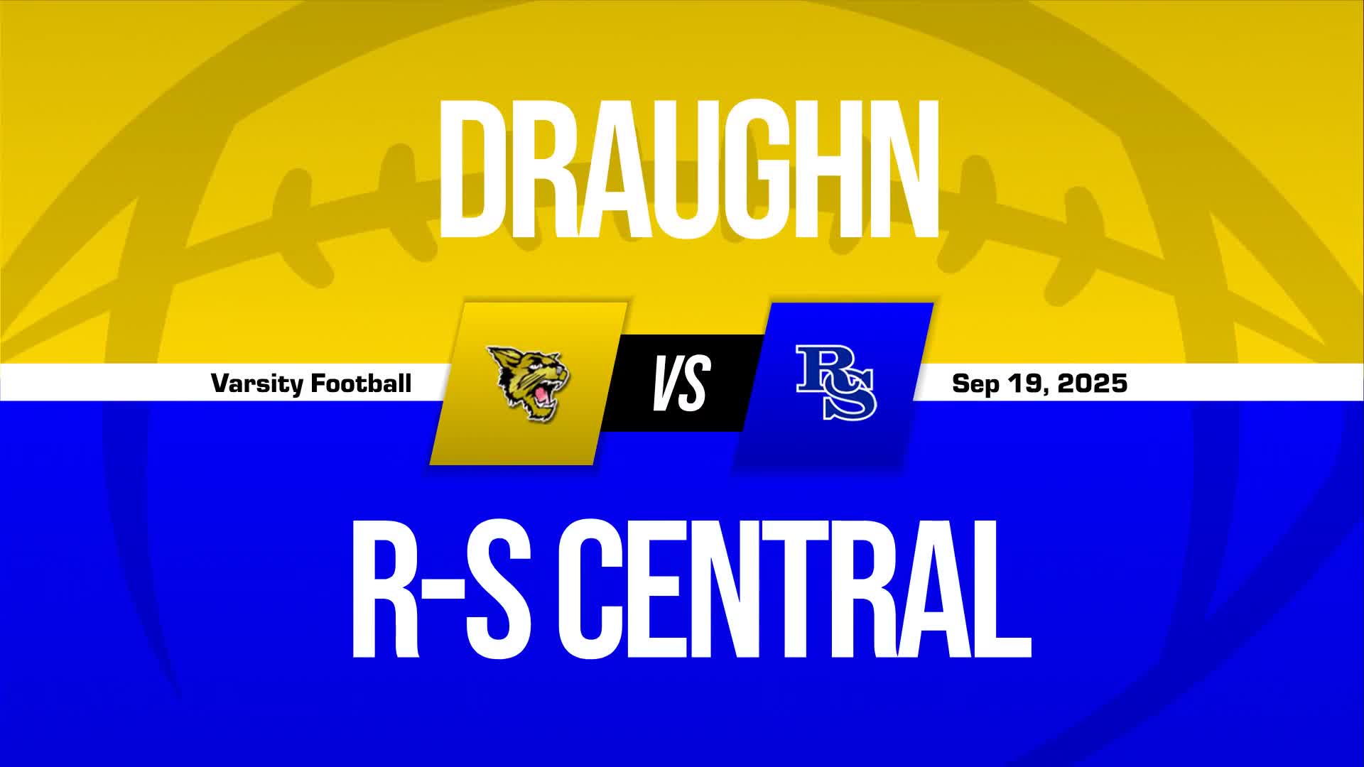 Football Recap: R-S Central Skates Past Patton with Ease + How To Watch