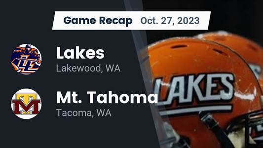 Football Game Recap: Lakes Lancers vs. Mount Tahoma T-Birds