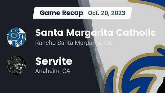 Football Game Recap: Servite Friars vs. Santa Margarita Eagles