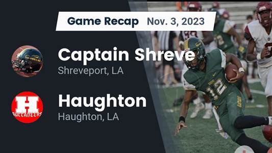 Football Game Recap: Haughton Buccaneers vs. Captain Shreve Gators