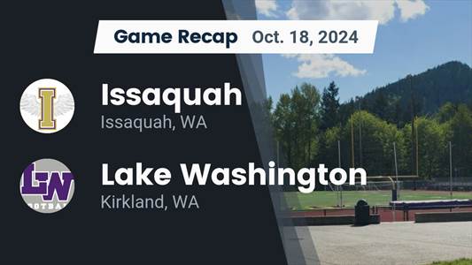 Football Recap: Issaquah Beats Lake Washington for Their Fourth ...