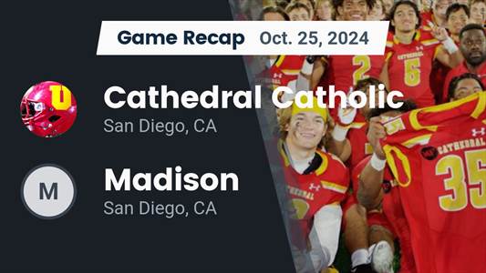 Football Recap: Cathedral Catholic Triumphant Thanks to a Strong Effort ...