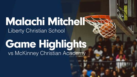 Malachi Mitchell Game Report: vs Nolan Catholic