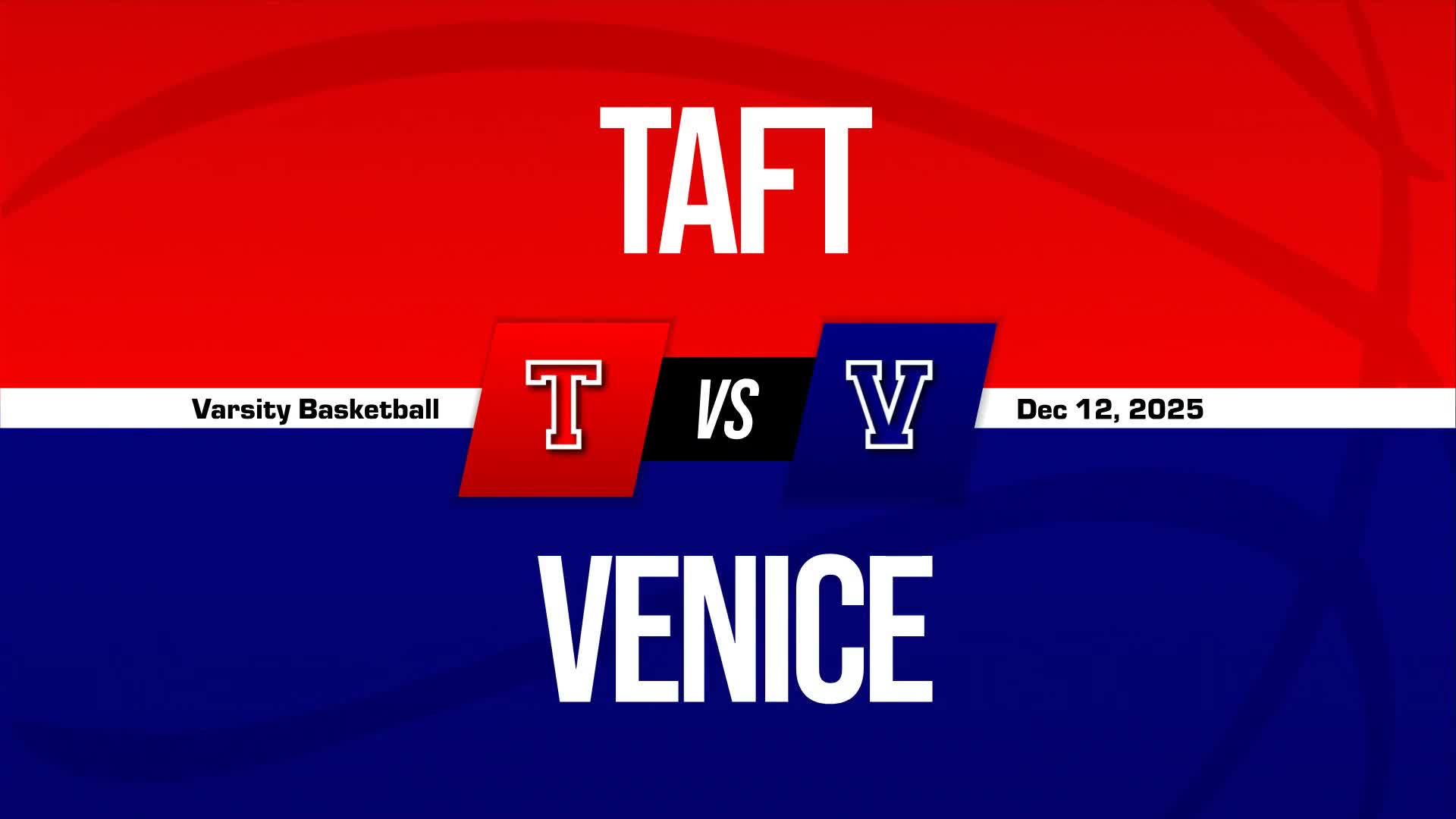 Basketball Recap: Taft Comes Up Short + How To Watch