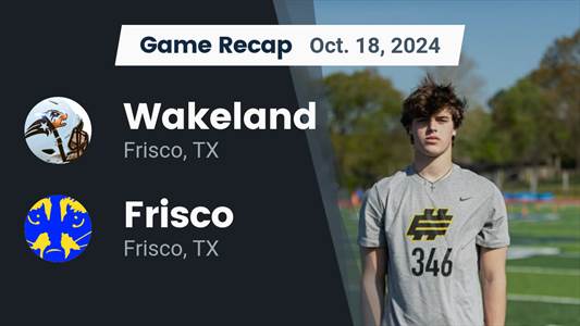 Football Recap: Wakeland Drops Highest Score of Season Against Lone Star