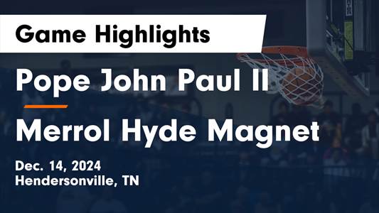 Basketball Game Preview: Pope John Paul II Knights vs. Ensworth Tigers