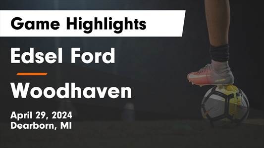 Soccer Game Preview: Edsel Ford Heads Out