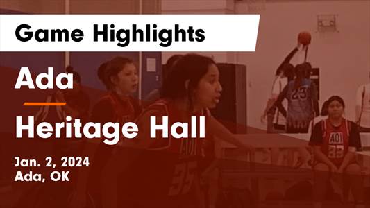 Basketball Game Recap: Heritage Hall Chargers vs. Ada Cougars
