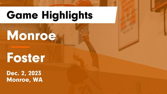 Monroe piles up the points against Foster