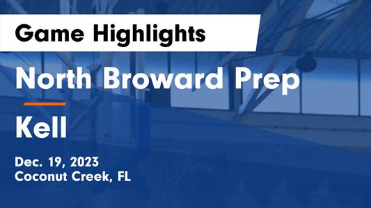 Basketball Game Preview: North Broward Prep Eagles vs. Valdosta Wildcats