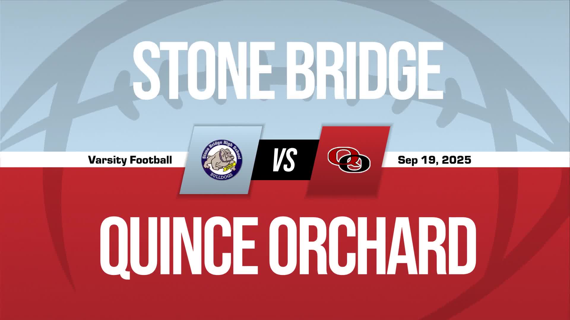 Football Recap: Quince Orchard Takes Down Ranked Stone Bridge + How To ...