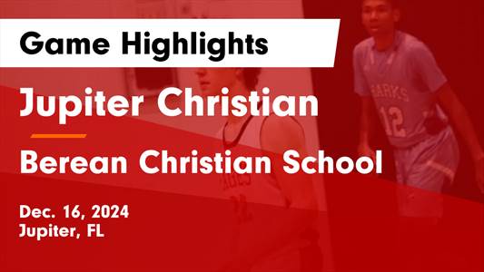 Basketball Recap: Jupiter Christian Drops Highest Score of Season ...