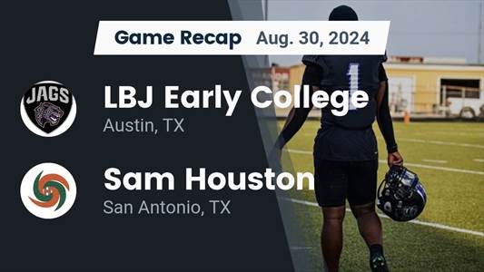 Football Recap: LBJ Austin Starts off Right with Win over Sam Houston