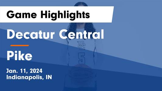 Basketball Game Preview: Decatur Central Hawks vs. Plainfield Quakers