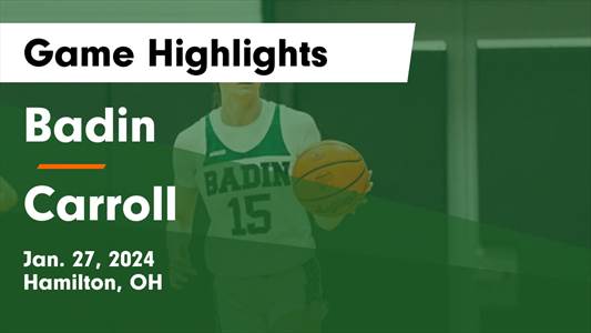 Basketball Game Preview: Badin Rams vs. Carroll Patriots