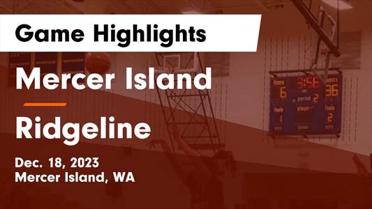 Basketball Game Recap: Mercer Island Islanders vs. Ridgeline Riverhawks