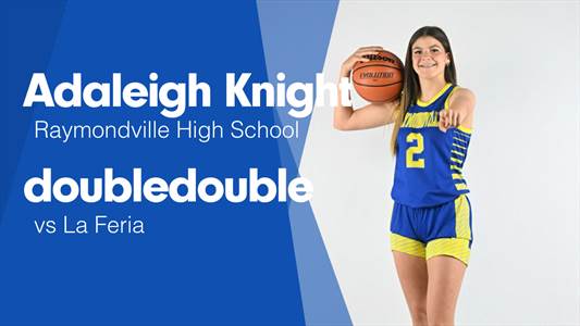 Adaleigh Knight Game Report: @ IDEA Weslaco Pike