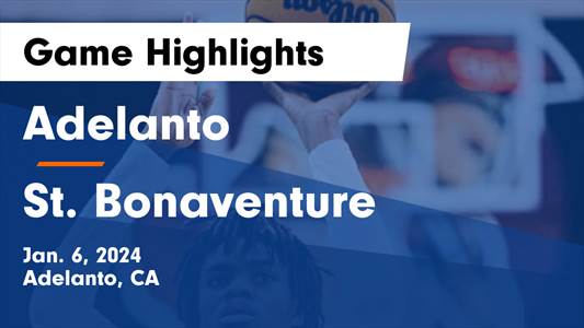 Basketball Game Preview: St. Bonaventure Seraphs vs. La Habra Highlanders