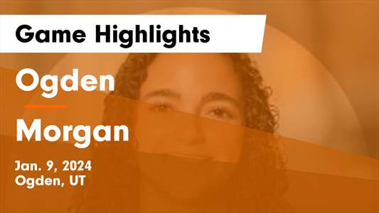 Basketball Game Recap: Ogden Tigers vs. Morgan Trojans