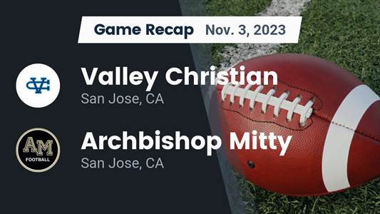Football Game Recap: Archbishop Mitty Monarchs vs. Christopher Cougars