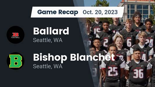 Football Game Recap: Ballard Beavers vs. Bishop Blanchet Bears