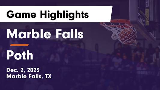 Basketball Game Recap: Poth Pirates vs. Marble Falls Mustangs