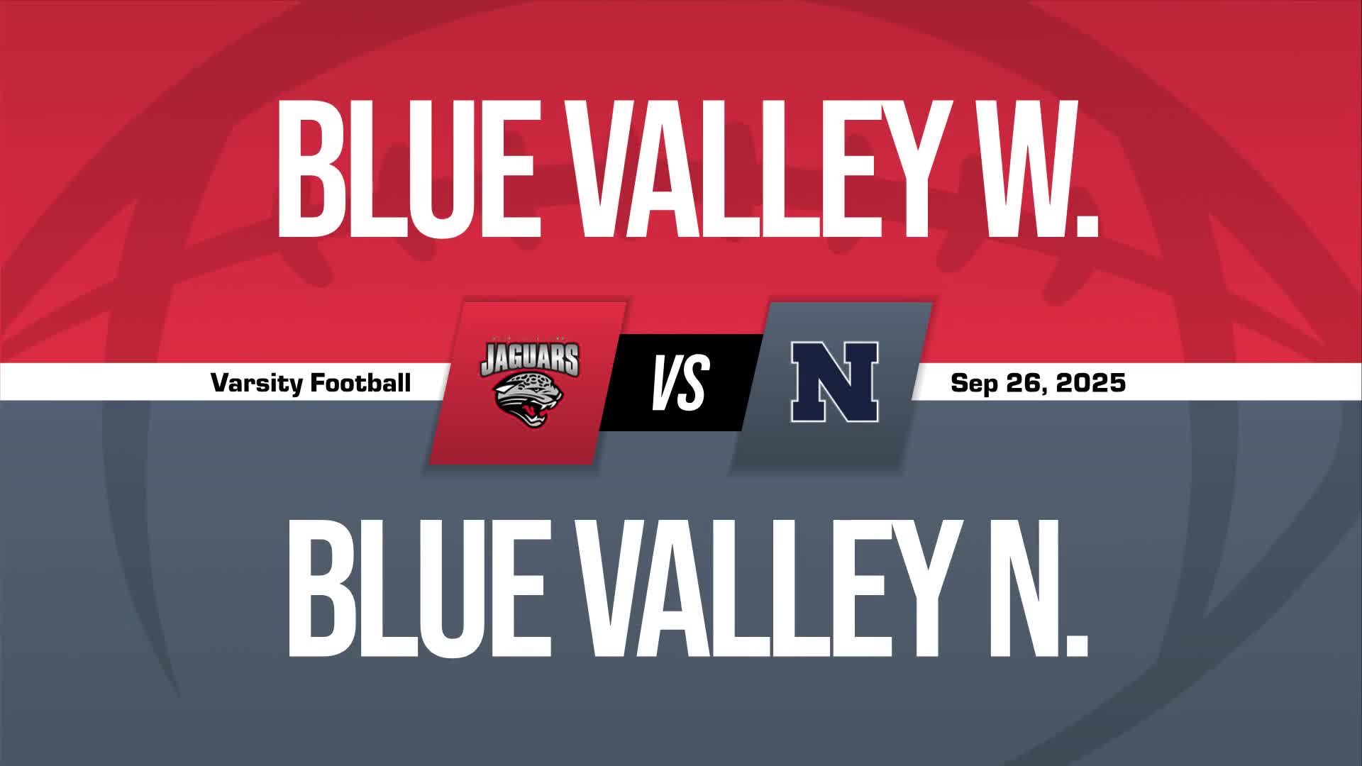 Football Recap: Blue Valley West Gets the Win + How To Watch