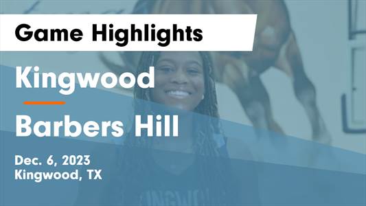 Basketball Game Recap: Kingwood Mustangs vs. Barbers Hill Eagles