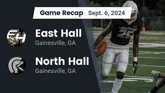 Football Recap: Parker Carlton Leads North Hall to Victory over Chestatee