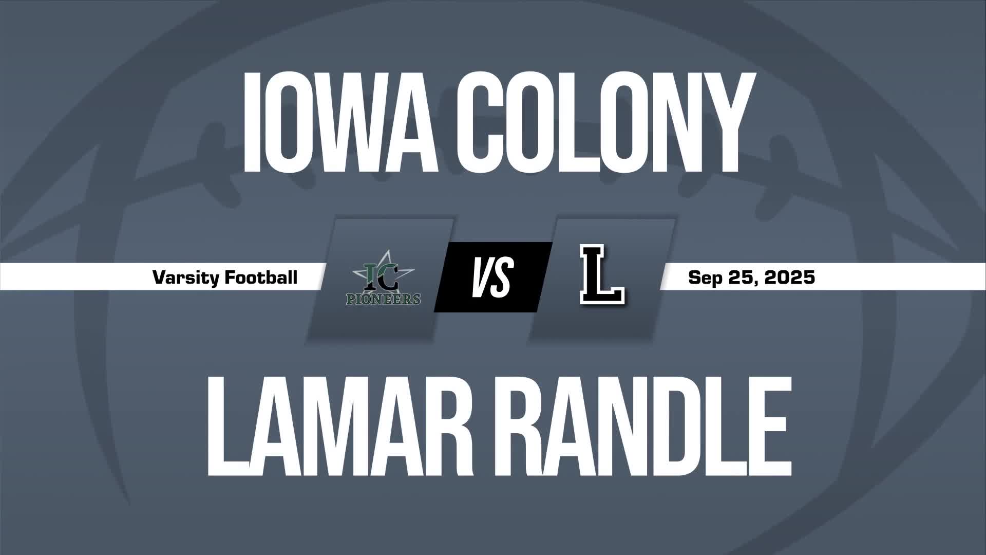 Iowa Colony High School (TX) Varsity Football